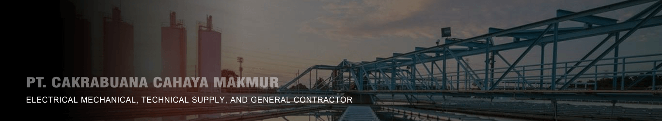 PT CCM – General Contractor, Mechanical Electrical & Maintenance Service
